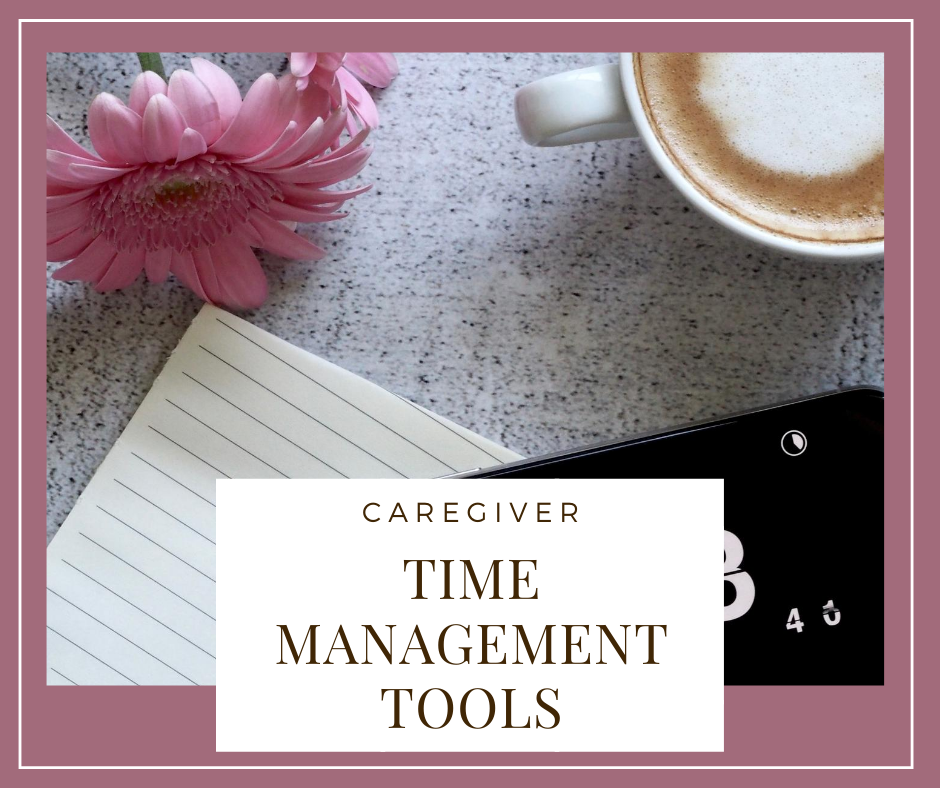 The Best Tools For Caregiver Time Management